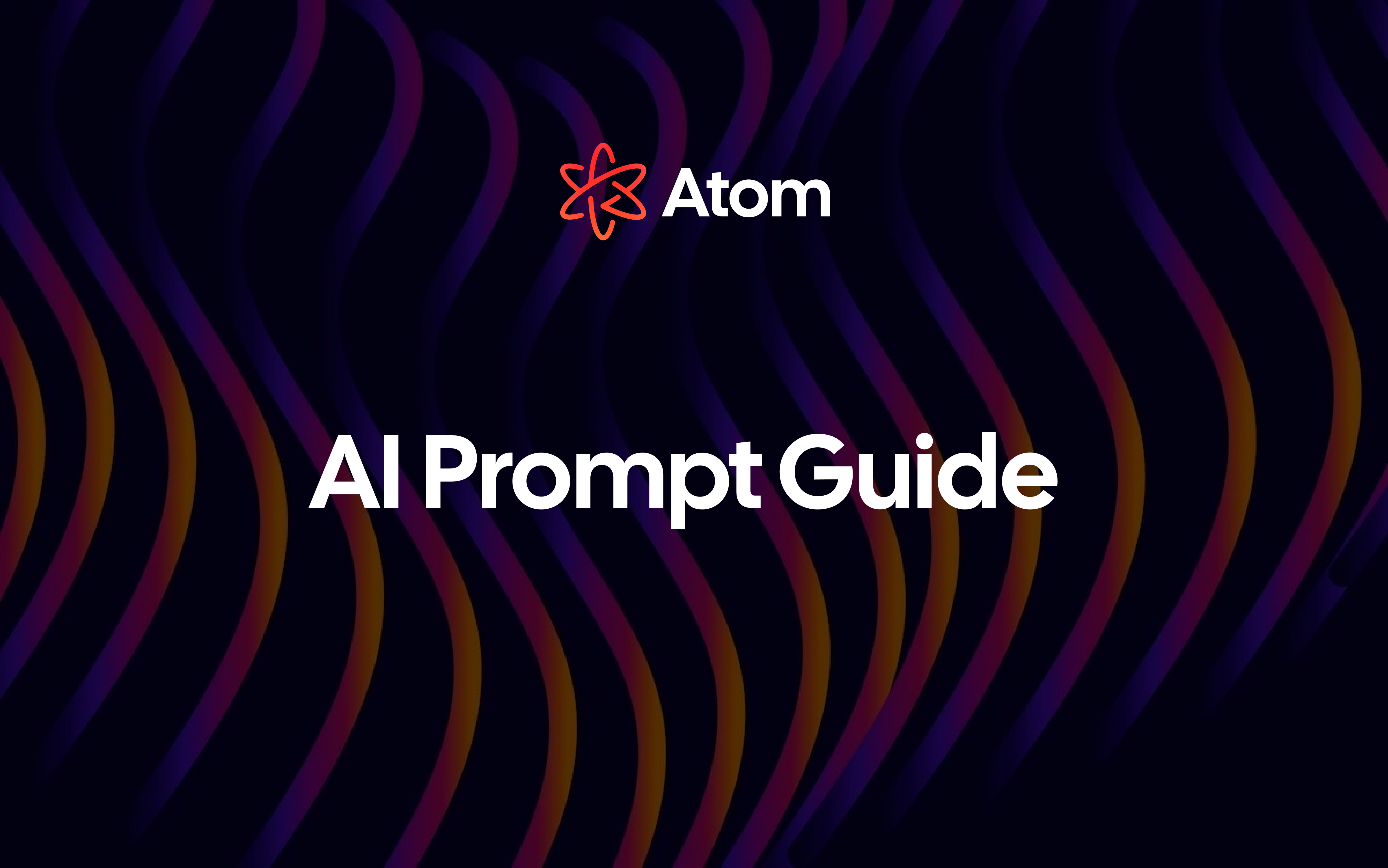 Atom | AI Prompt Guide
